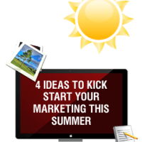 4 Ideas to Kick Start Your Marketing This Summer | Net-Craft.com